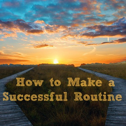 How to Make A Successful Routine – No Personal Space